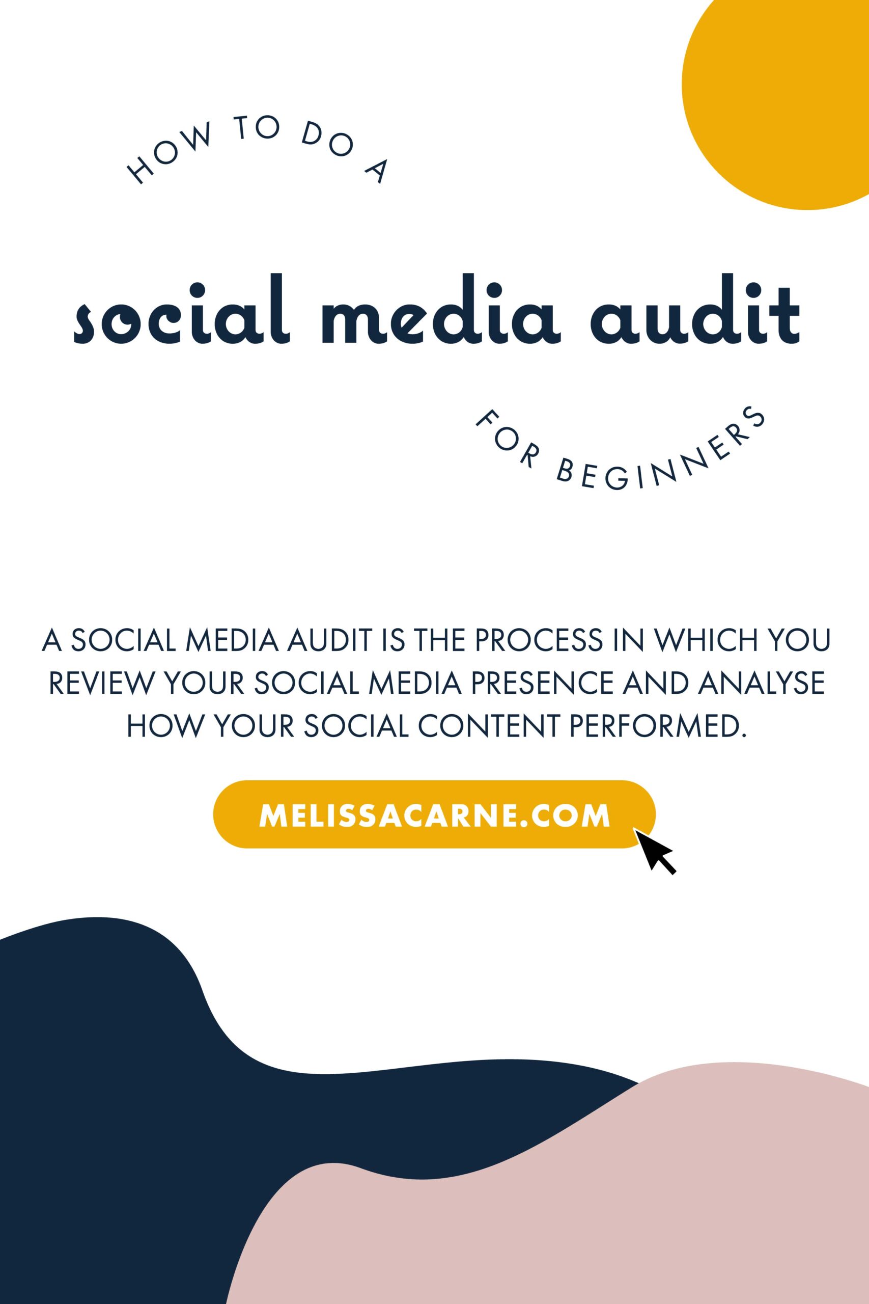 How to audit your social media for beginners - Melissa Carne Design